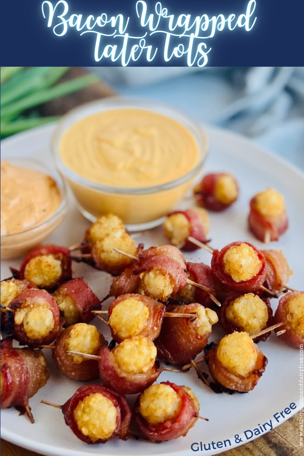 Perfect Bacon Wrapped Tater Tots